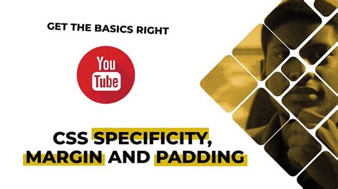 Css Specificity Margin And Padding Mastering Essentials For Web Development Youtube