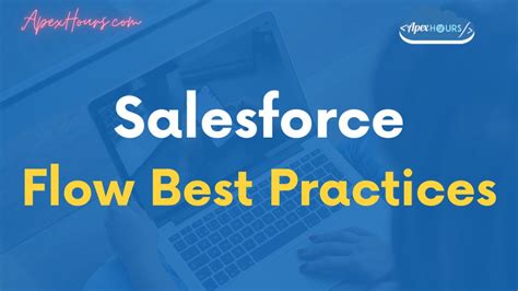 Salesforce Flow Best Practices Apex Hours