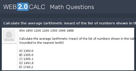 View Question Calculate The Average Arithmetic Mean Of The List Of