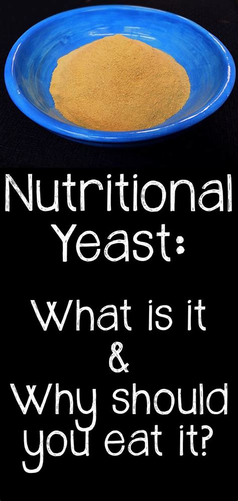 Nutritional Yeast What Is It And Why Should You Eat It Nutrition