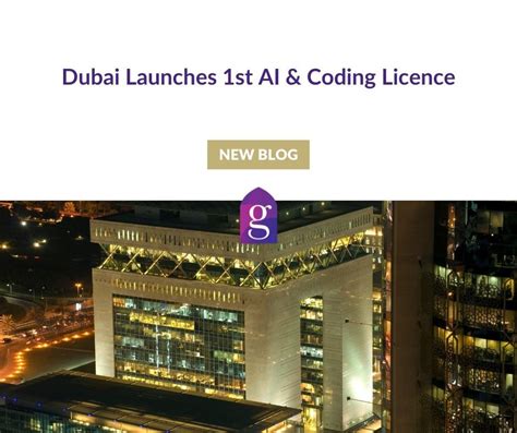 Dubai Launches 1st Ai Coding Licence Gateway Group