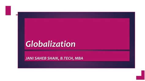 Is Globalization Good Pptx