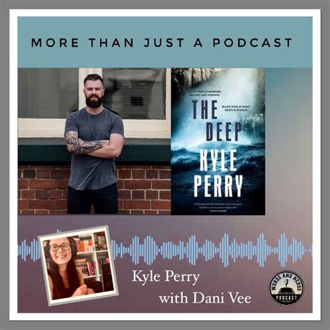 414 Kyle Perry The Deep Dani Vee