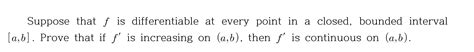 Solved Suppose That F Is Differentiable At Every Point In A