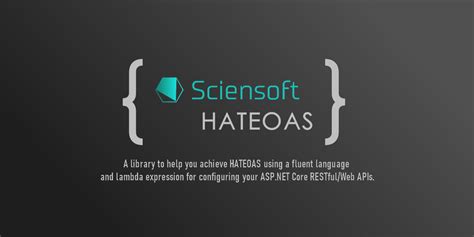 Github Sciensofthateoas A Library To Help You Achieve Hateoas Using A Fluent Language And