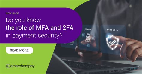 What Is The Role Of Mfa And 2fa In Payment Security