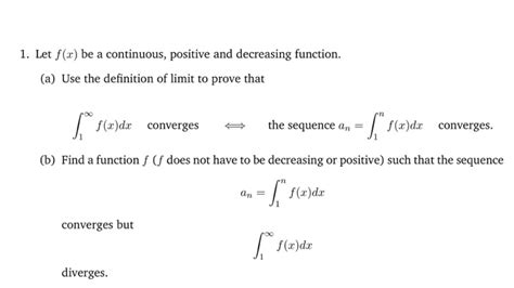 solved let f x be a continuous positive and decreasing