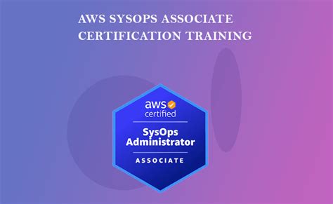 Aws Sysops Associate Certification Training