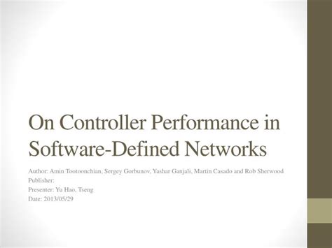 Ppt On Controller Performance In Software Defined Networks Powerpoint Presentation Id2395835