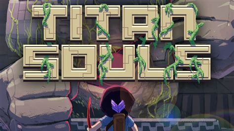 Cgr Trailers Titan Souls Gameplay Trailer Youtube