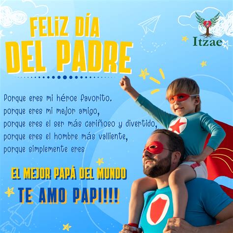 Itzae 👨‍👧‍👦 Feliz DÍa Del Padre 🥳 💚 Porque Eres Mi Héroe Favorito 💜 Porque Eres Mi Mejor