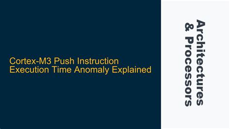 Cortex M3 Push Instruction Execution Time Anomaly Explained System On