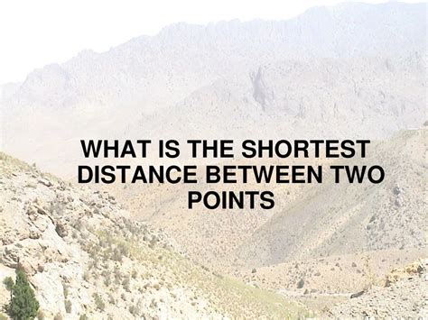 ppt what is the shortest distance between two points powerpoint