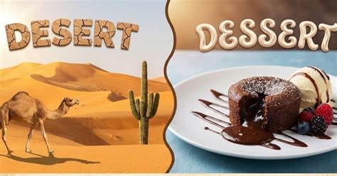 Desert Vs Dessert Know The Key Differences