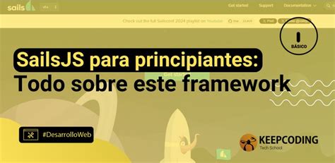 Qué es SailsJS y cómo funciona Guía completa 2025