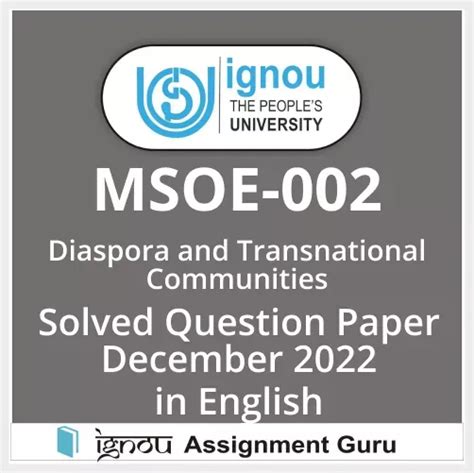 Msoe 002 Diaspora And Transnational Communities In English Solved Question Paper December 2022