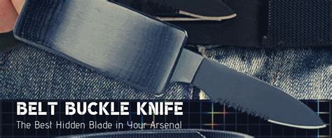 Belt Buckle Knife The Best Hidden Blade In Your Arsenal Knives Deal