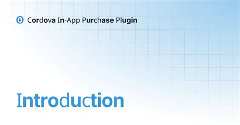 Introduction Cordova In App Purchase Plugin