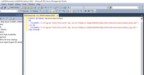 Microsoft Sql Server 2016 Attach A Database By Using Transact Sql Sql Server