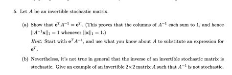 solved let a be an invertible stochastic matrix a show