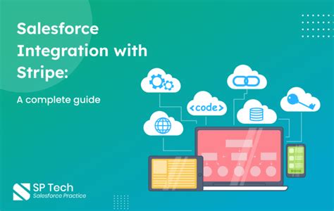 Salesforce Integration With Stripe A Complete Guide