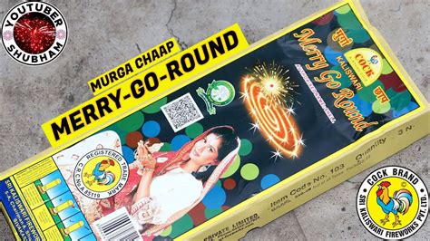 Merry Go Round From Cockbrand Murga Chaap Diwali Crackers Testing Youtube