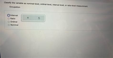 Solved Classify The Variable As Nominal Level