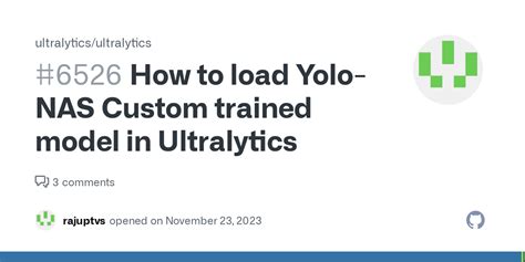 How To Load Yolo Nas Custom Trained Model In Ultralytics · Issue 6526 · Ultralyticsultralytics