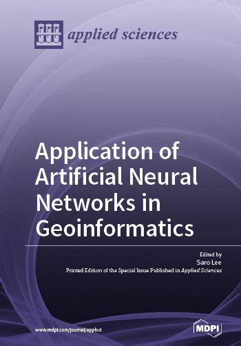 Application Of Artificial Neural Networks In Geoinformatics Mdpi Books