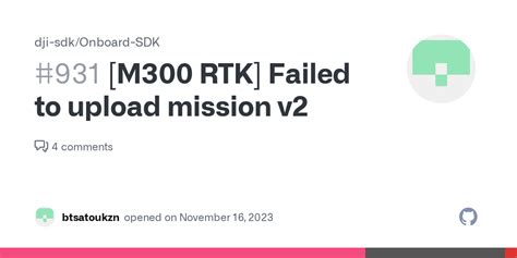 M300 Rtk Failed To Upload Mission V2 · Issue 931 · Dji Sdkonboard