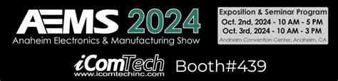 Icomtech Inc On Linkedin Aems2024 Industryinsights Icomtech Electronicsexpo