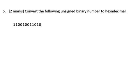 solved 1 [2 marks] find the binary sum addition