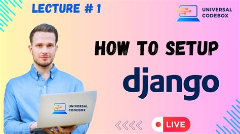 Django Framework Live Ucb Online Class Coding Ucb Universalcodebox