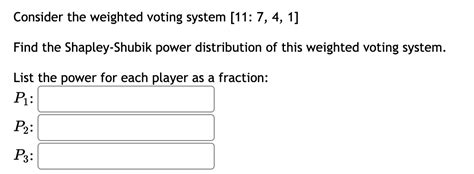 Solved Consider The Weighted Voting System 11 7 4 1 Find Chegg Com