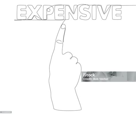 One Continuous Line Of Hand With Expensive Word Thin Line Illustration Vector Concept Contour