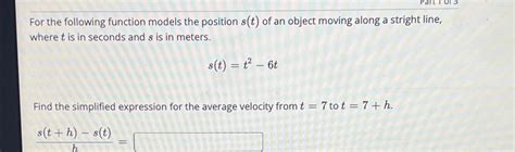 Solved For The Following Function Models The Position St
