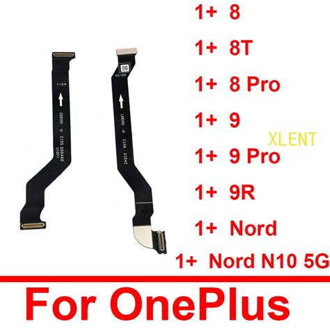 Lcd Display Mainboard Flex Cable For Oneplus One Plus Pro T R Nord Nord N N G
