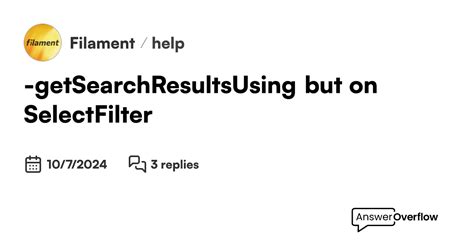 Getsearchresultsusing But On Selectfilter Filament
