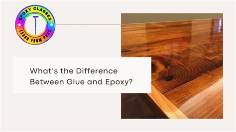 Whats The Difference Between Glue And Epoxy