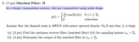 Solved 3 7 Pts Matched Filter Ii In A Binary