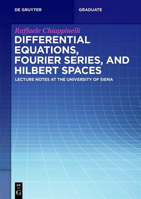 De Gruyter Textbook Differential Equations Fourier Series And Hilbert Spaces