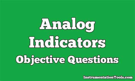 Analog Indicators Objective Questions Instrumentationtools Analog Indicators Objective Questions Instrumentationtools