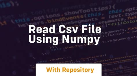 Read Csv File Using Numpy Youtube