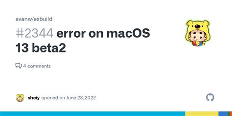 error on macos 13 beta2 · issue 2344 · evanw esbuild · github