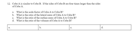 Solved Cube A Is Similar To Cube B If The Sides Of Cube Chegg Com