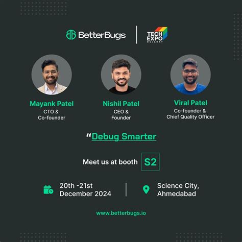 Betterbugs On Linkedin Techexpo Techexpogujarat Techevent Devtools