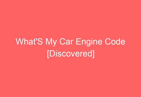 What S My Car Engine Code Discovered AutomotiveGlory