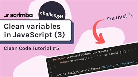 Clean Variables In Javascript 3 Clean Code Tutorial Youtube