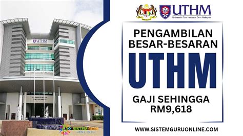 Jawatan Kosong Besar Besaran Uthm Gaji Sehingga Rm9 618