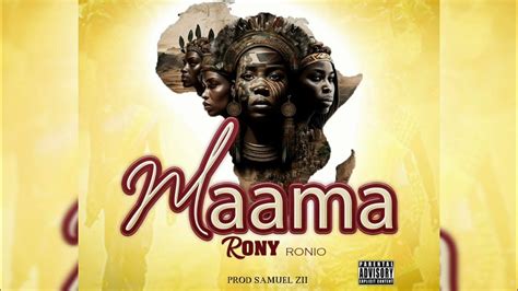 Maama Rony Ronio Official Audio 2023 Youtube